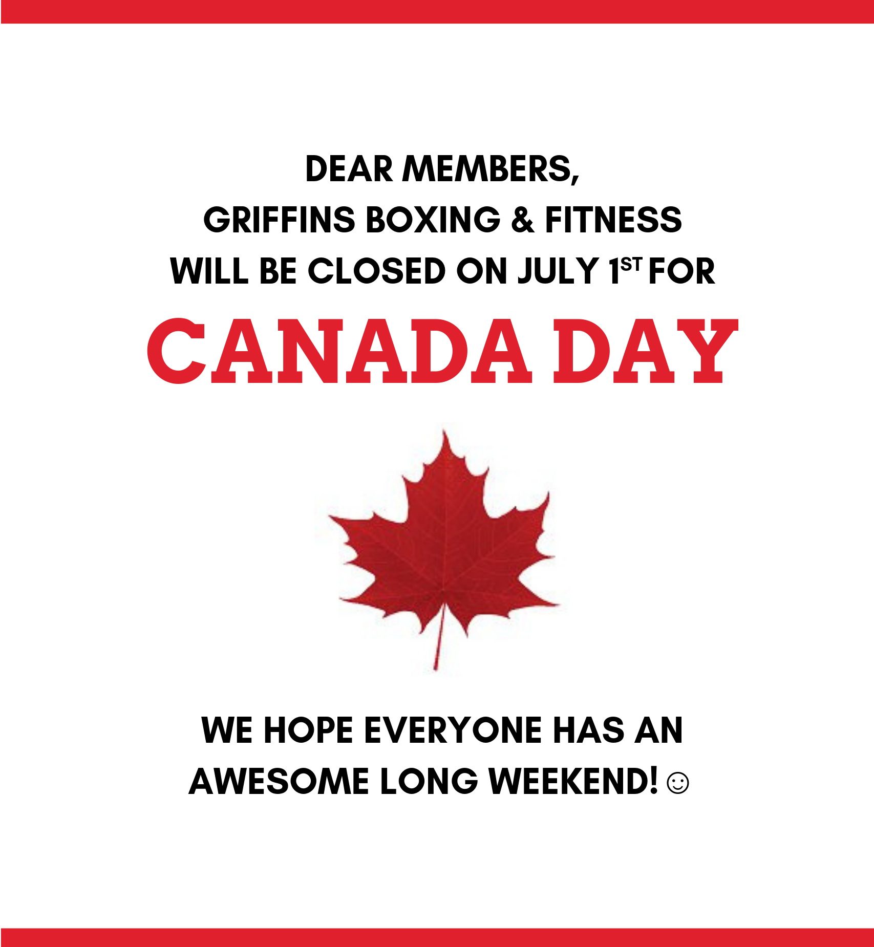 CANADA DAY CLOSURE - Griffins Boxing & Fitness